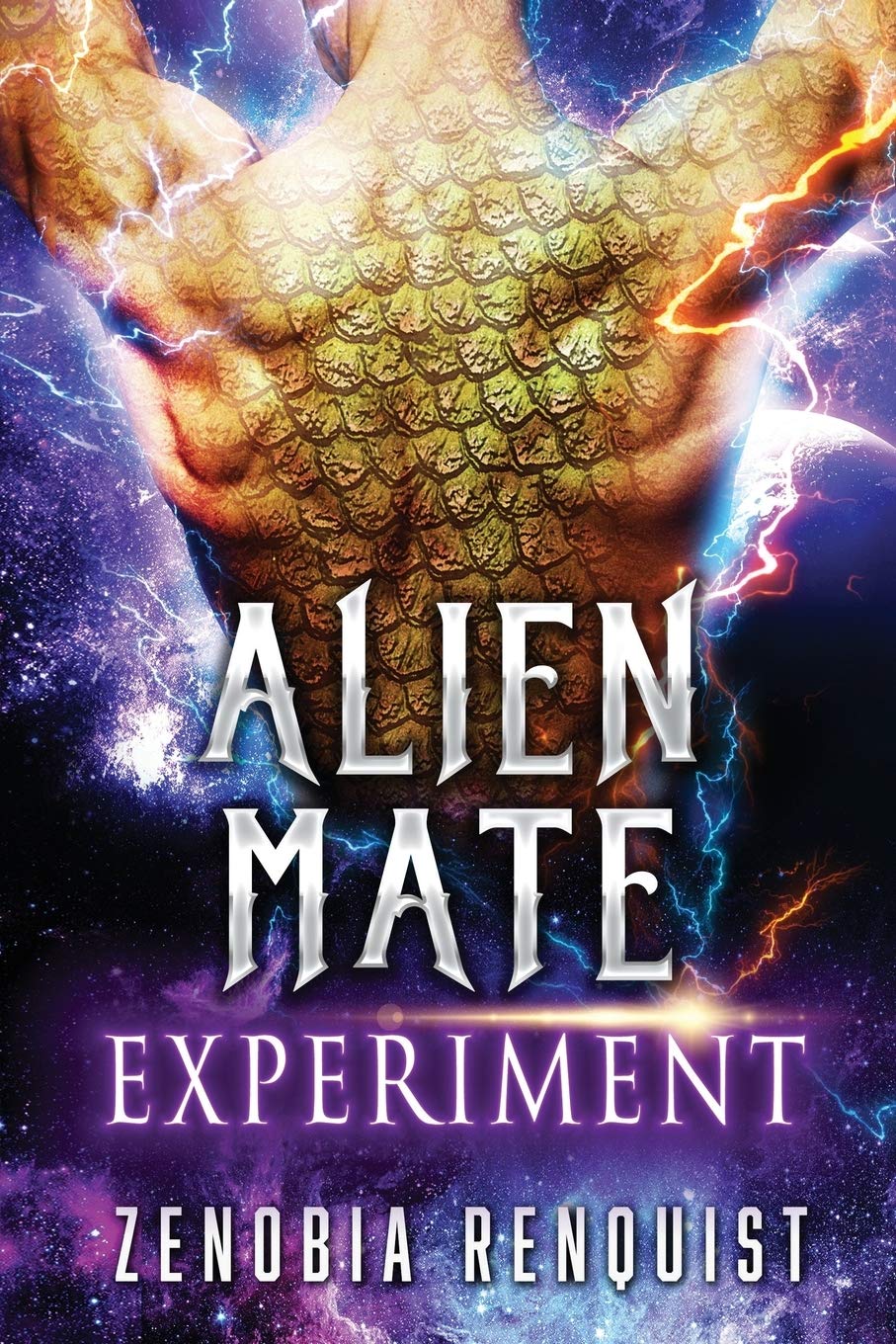 Alien Mate Experiment: Renquist, Zenobia: 9781634750592: Amazon.com: Books