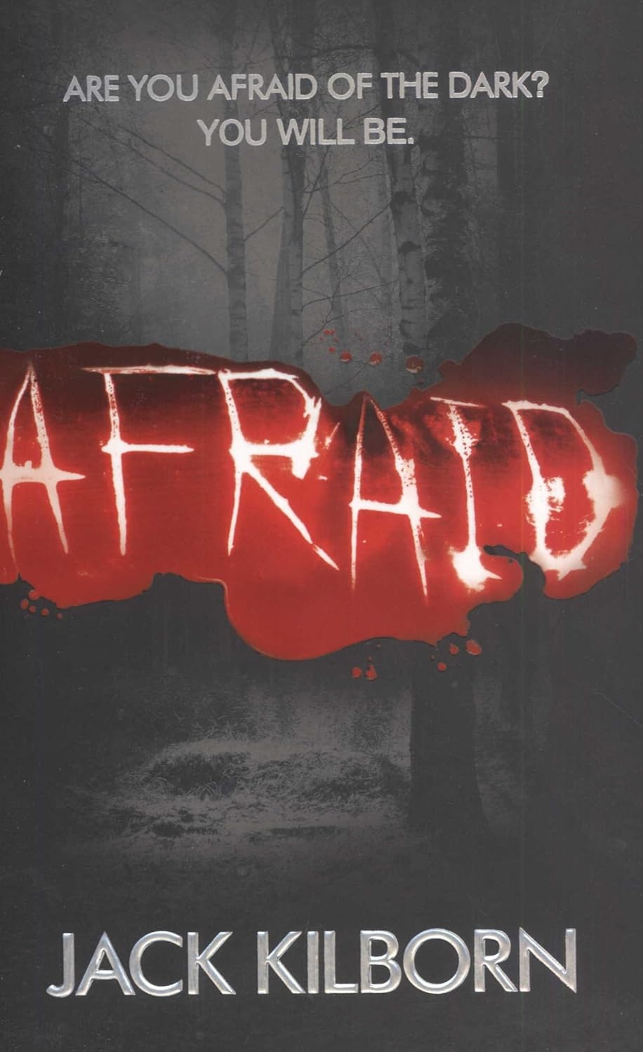 Afraid: Jack Kilborn: 9780755346028: Amazon.com: Books