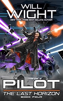 Amazon.com: The Pilot (The Last Horizon Book 4) eBook : Wight, Will: Kindle Store