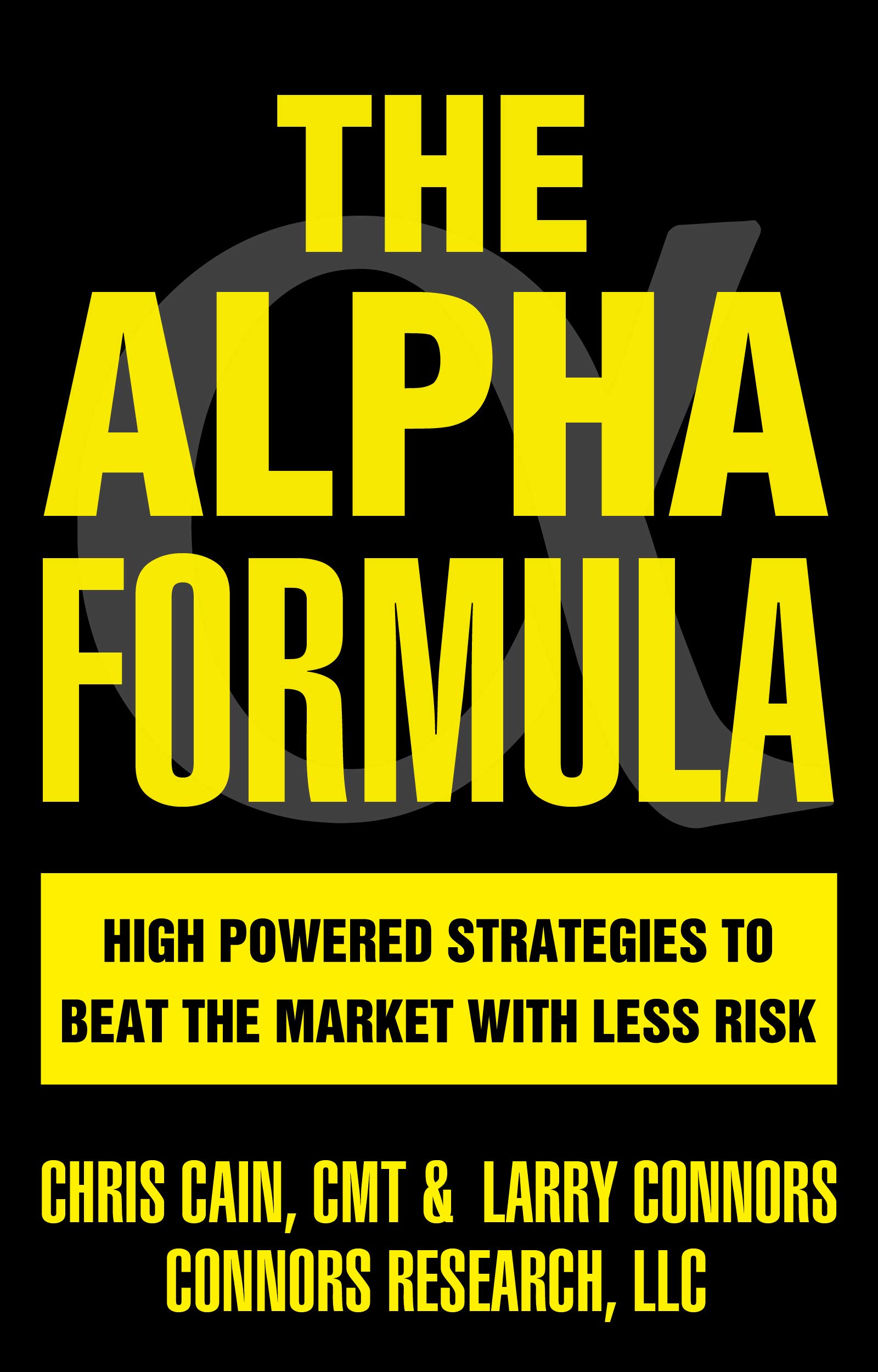 The Alpha Formula - High Powered Strategies to Beat The Market With ...