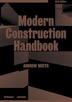 Modern Construction Handbook: Watts, Andrew: 9783035624953: Amazon.com ...