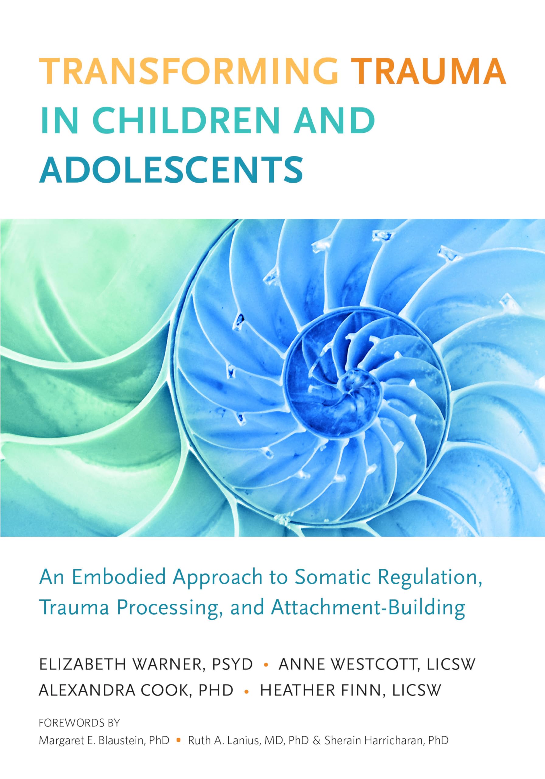 Transforming Trauma in Children and Adolescents: An Embodied Approach ...