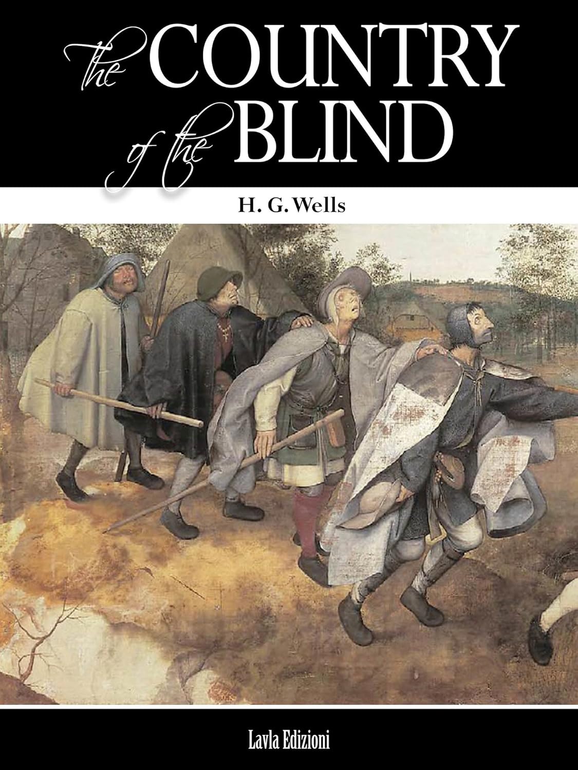 Amazon.com: The Country of the Blind eBook : H. G. Wells: Kindle Store
