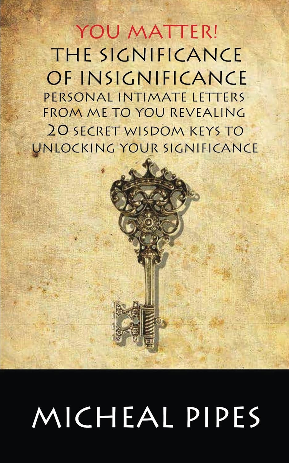 You Matter! The Significance of Insignificance Black White Version: The ...