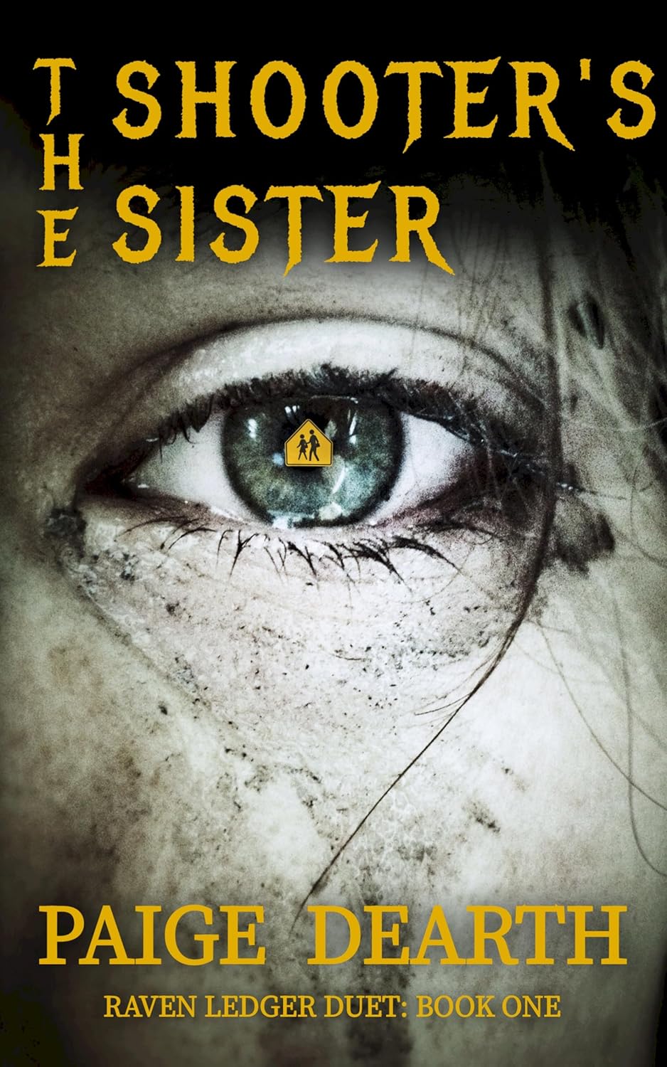 The Shooter's Sister (Raven Ledger Duet: Book 1) eBook : Dearth, Paige: Amazon.co.uk: Books