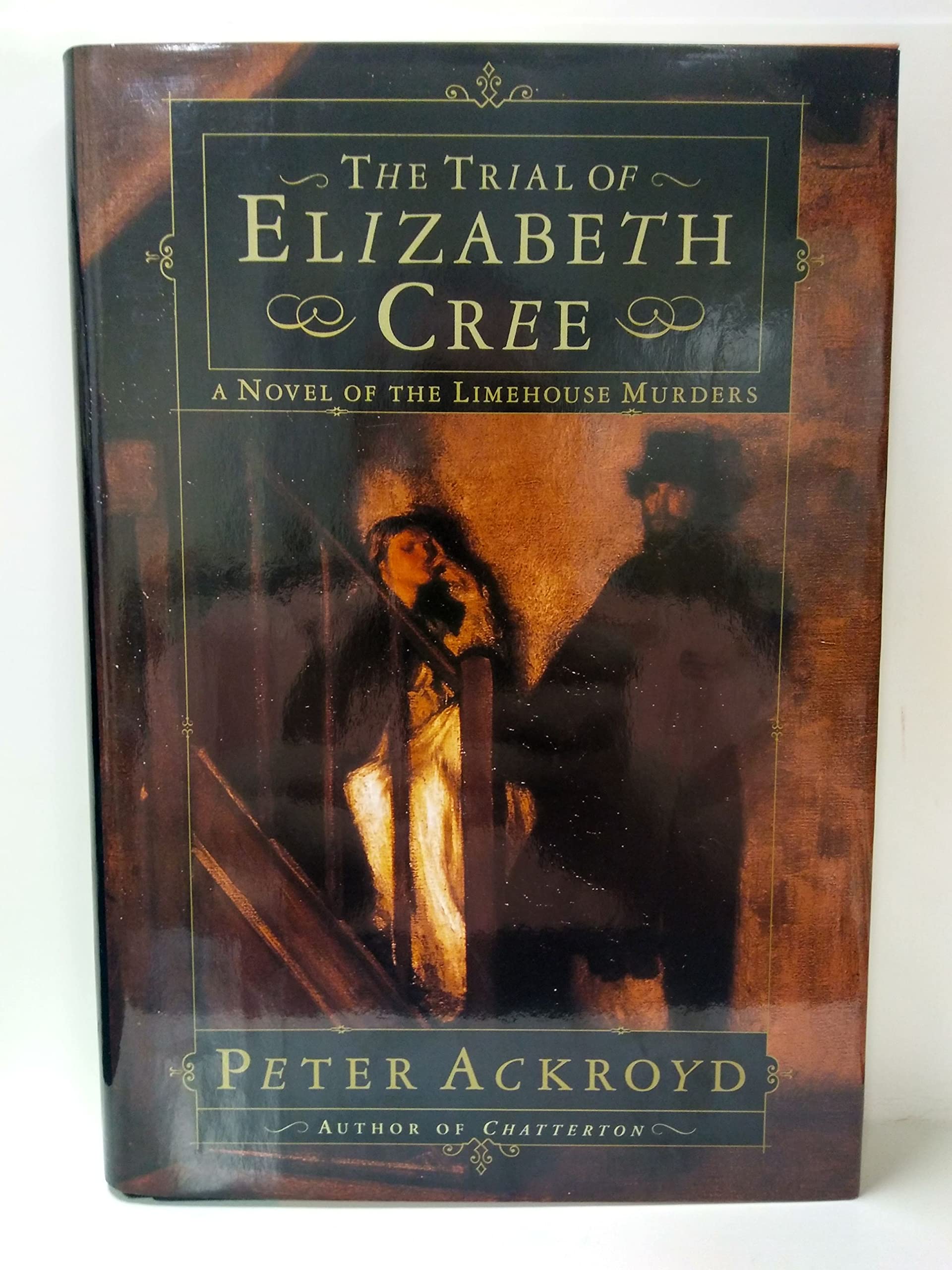 The Trial of Elizabeth Cree: Ackroyd, Peter: 9780385477079: Amazon.com ...