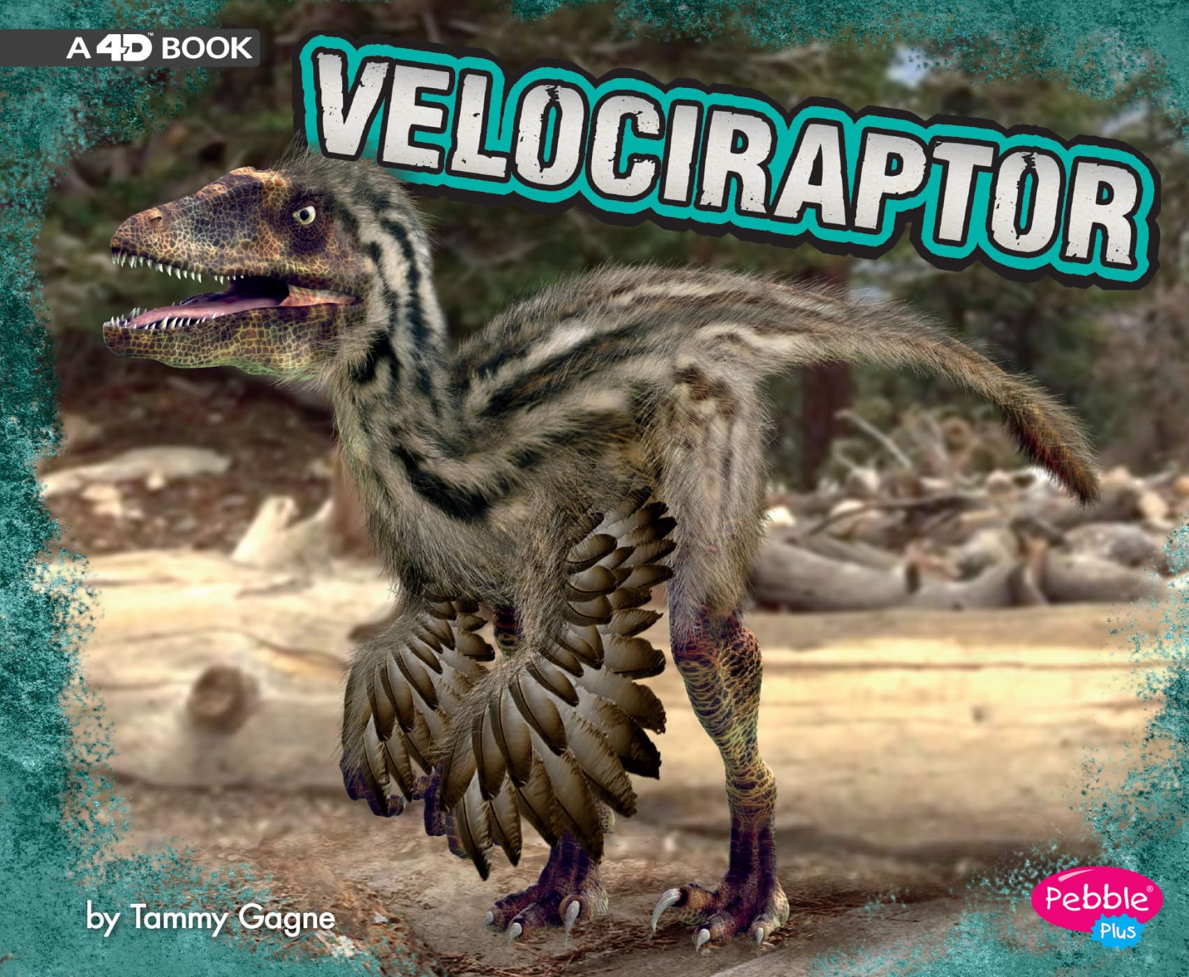 Velociraptor: A 4D Book (Dinosaurs): Gagne, Tammy: 9781515795476 ...
