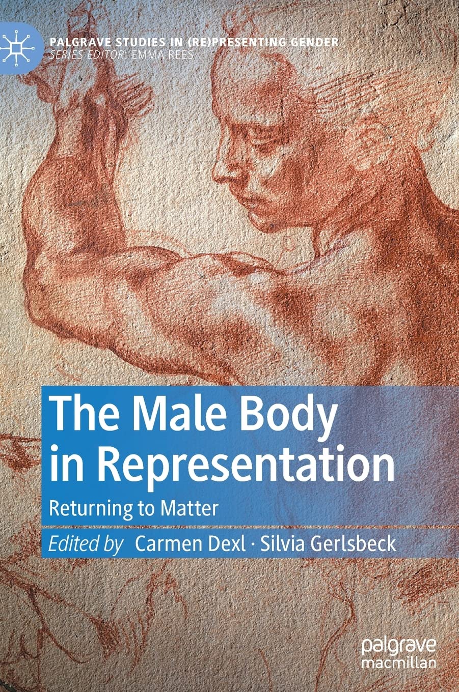 Buy The Male Body in Representation: Returning to Matter (Palgrave ...