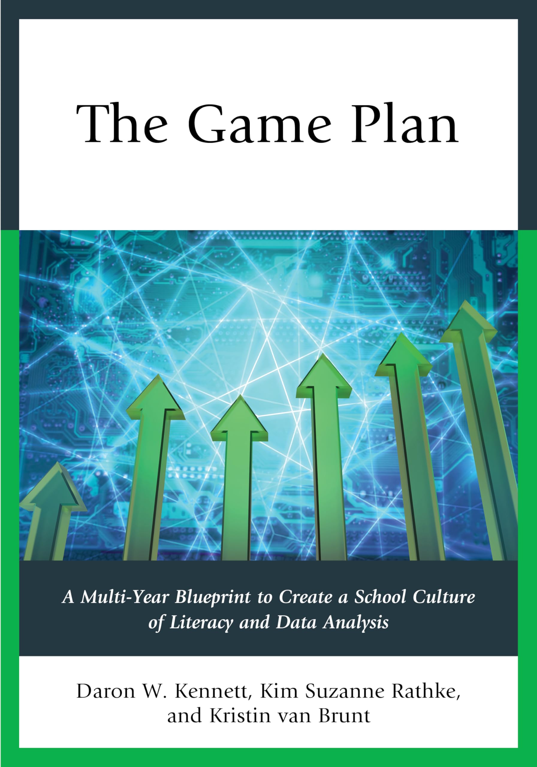Amazon.com: The Game Plan: A Multi-Year Blueprint to Create a School ...