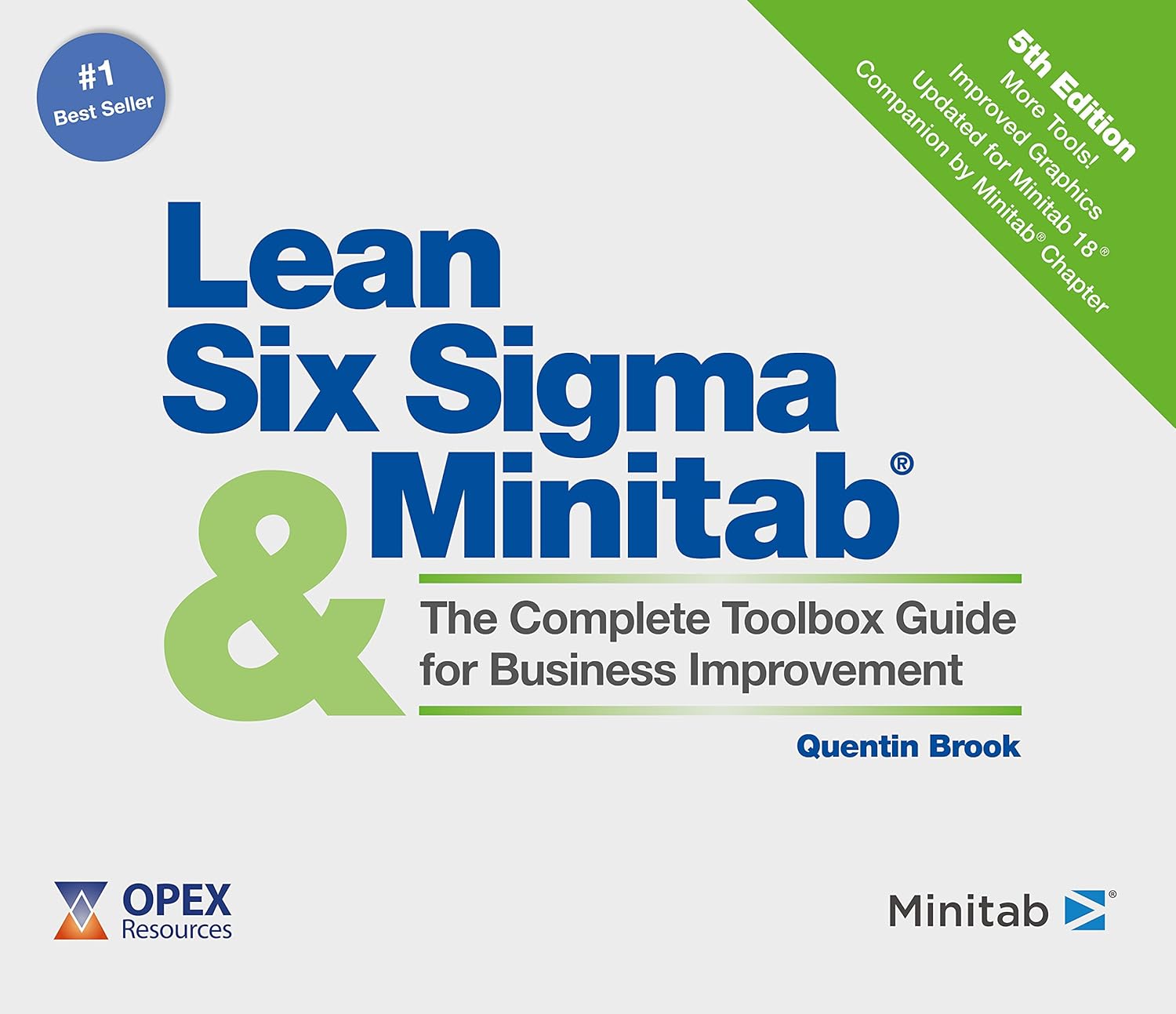 Lean Six Sigma and Minitab: The Complete Toolbox Guide for Business ...
