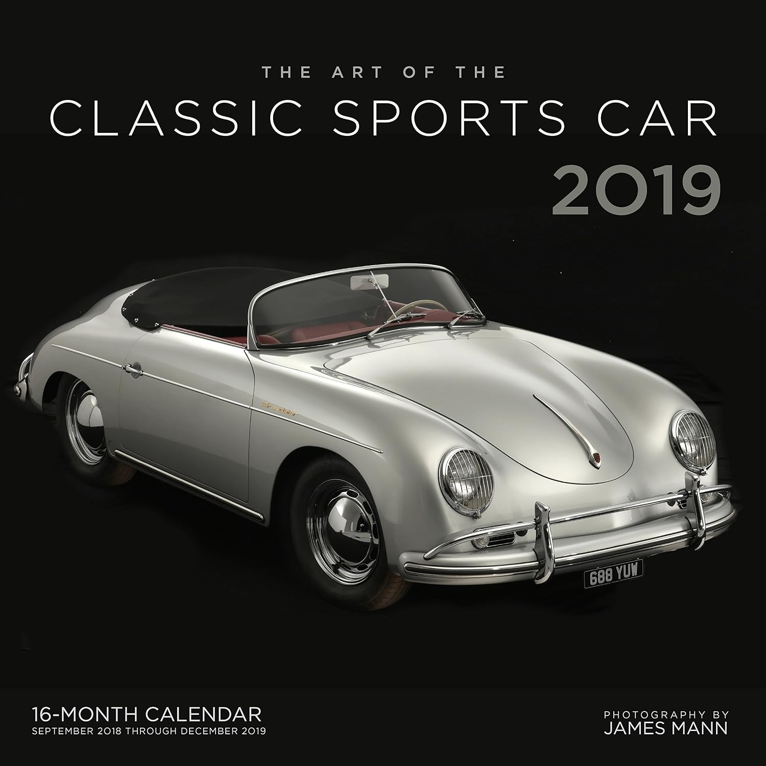 The Art of the Classic Sports Car 2019: 16-Month Calendar Includes ...