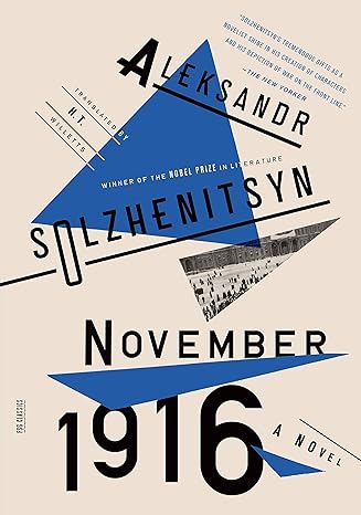 Amazon.com: November 1916: A Novel: The Red Wheel II (FSG Classics ...