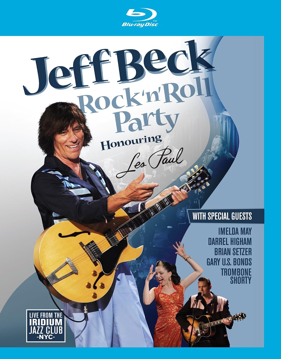Jeff Beck: Rock 'n' Roll Party Honoring Les Paul : Beck, Jeff, Bonds ...