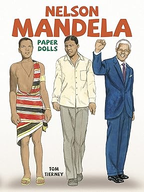 Nelson Mandela Paper Dolls: Tierney, Tom: 9780486785738: Amazon.com: Books