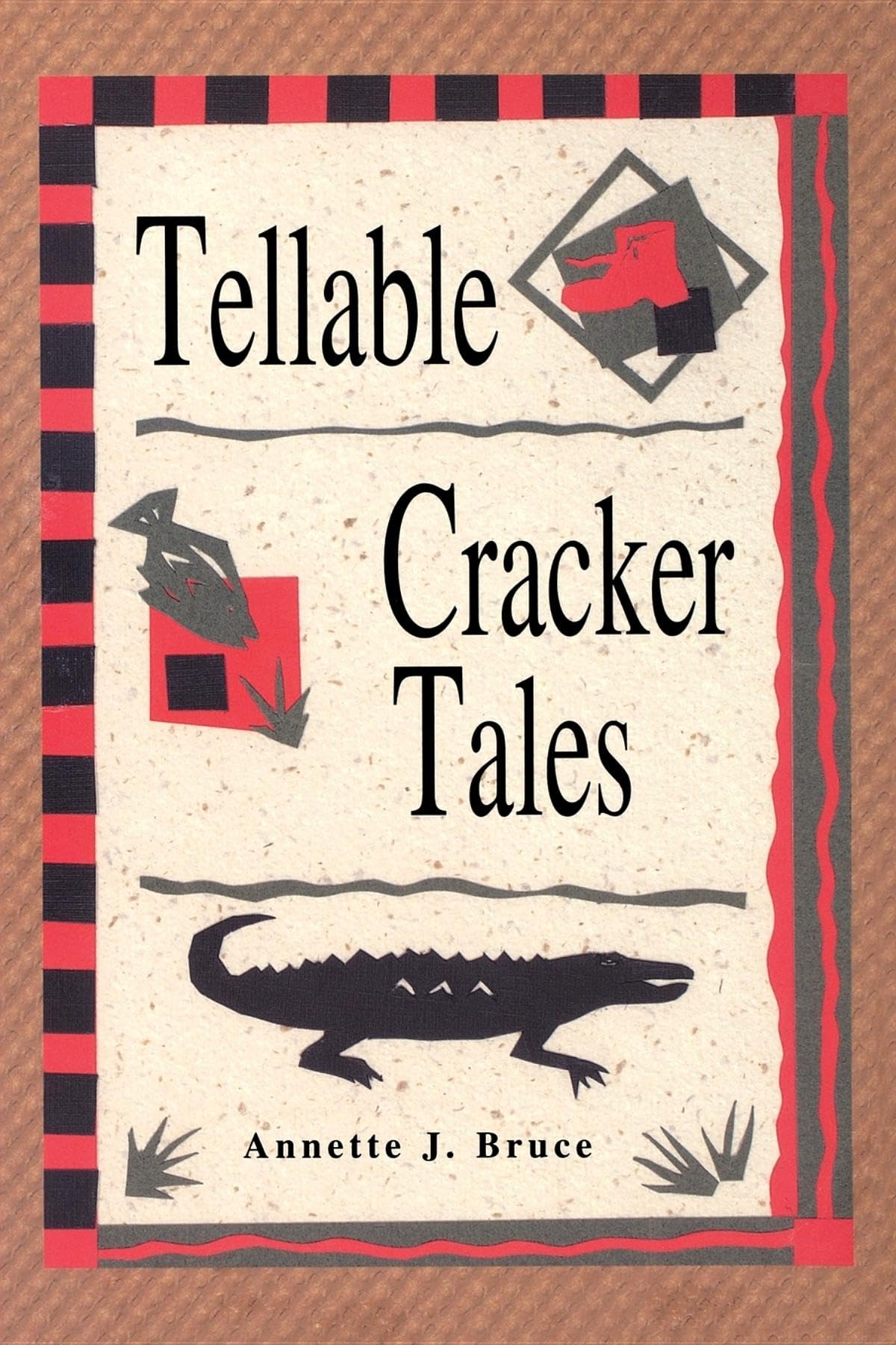 Amazon.com: Tellable Cracker Tales: 9781561640942: Bruce, Annette J: Books