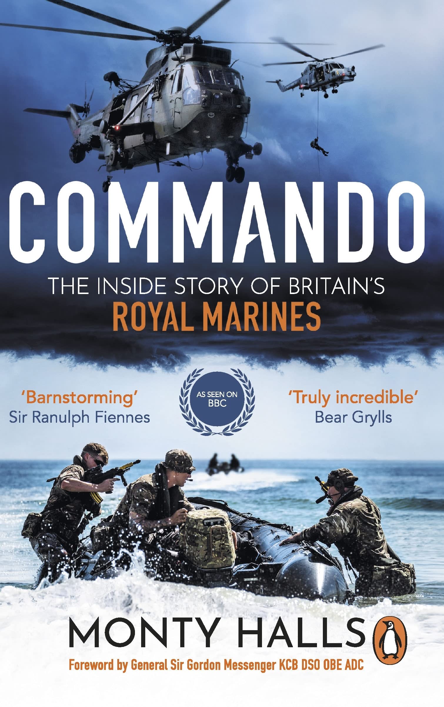 Commando: The Inside Story of Britain’s Royal Marines : Halls, Monty ...