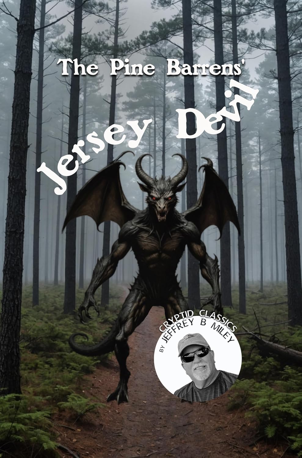 Amazon.com: Cryptid Classics #3: The Pine Barrens' Jersey Devil (Cryptid Classics By Jeffrey B ...