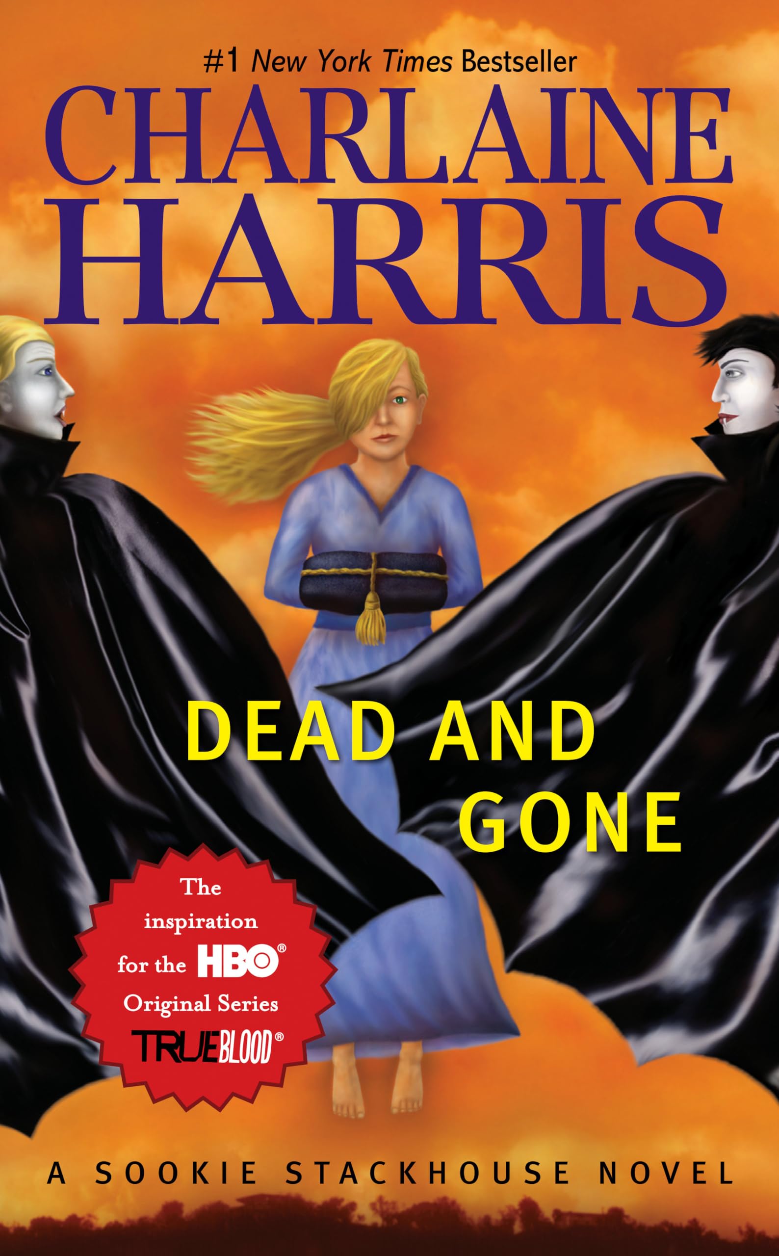 Dead And Gone (Sookie Stackhouse/True Blood, Book 9): Harris, Charlaine ...