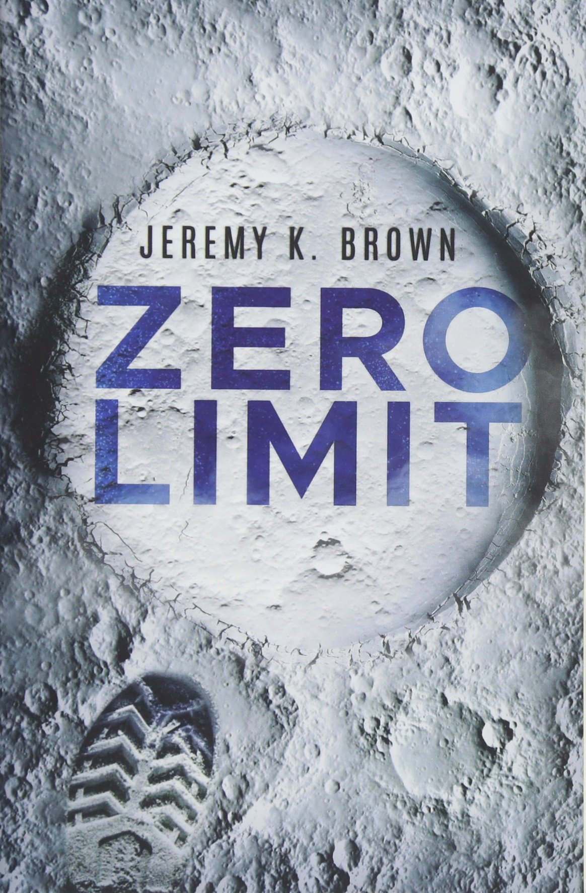 Amazon.com: Zero Limit: 9781503946651: Brown, Jeremy K.: Books