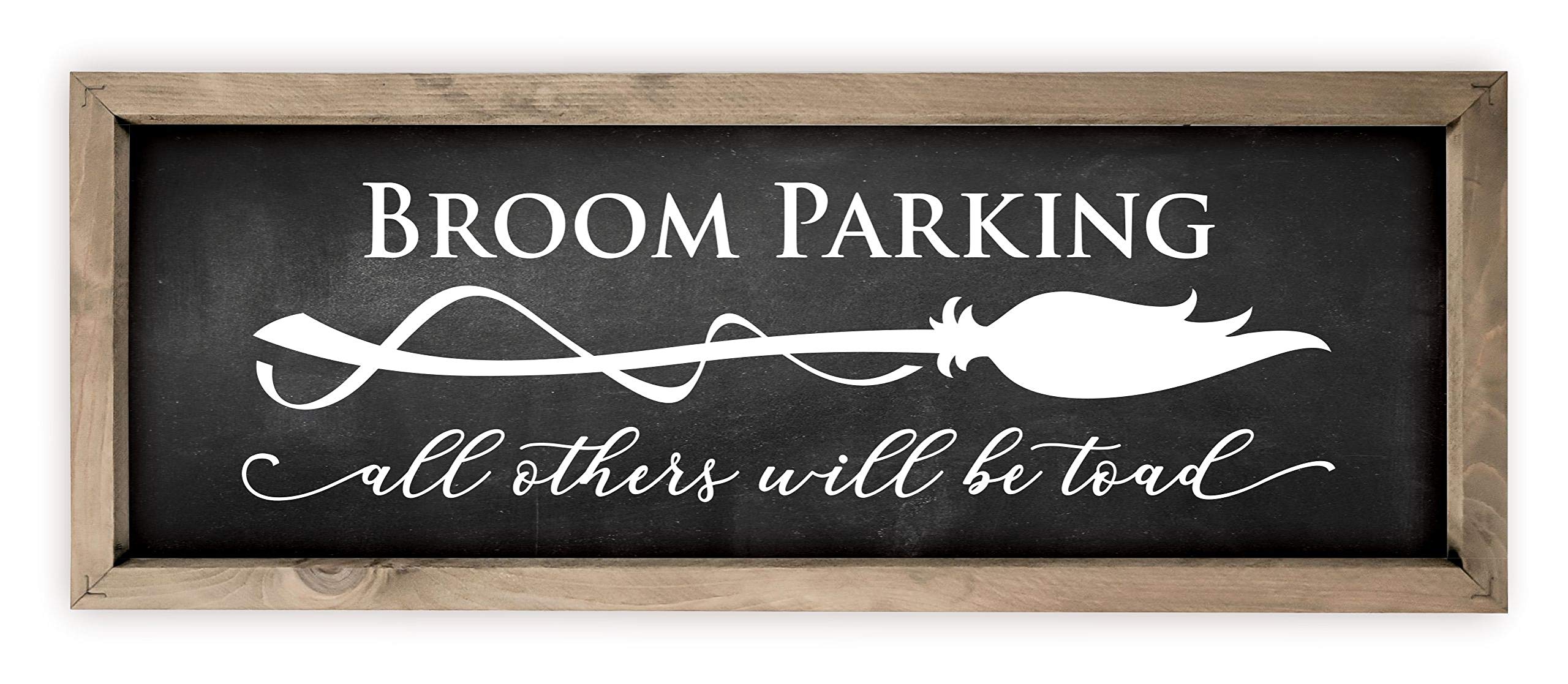 Amazon.com: Broom Parking All Others Will Be Toad Rustic Wood Sign 6x18 ...