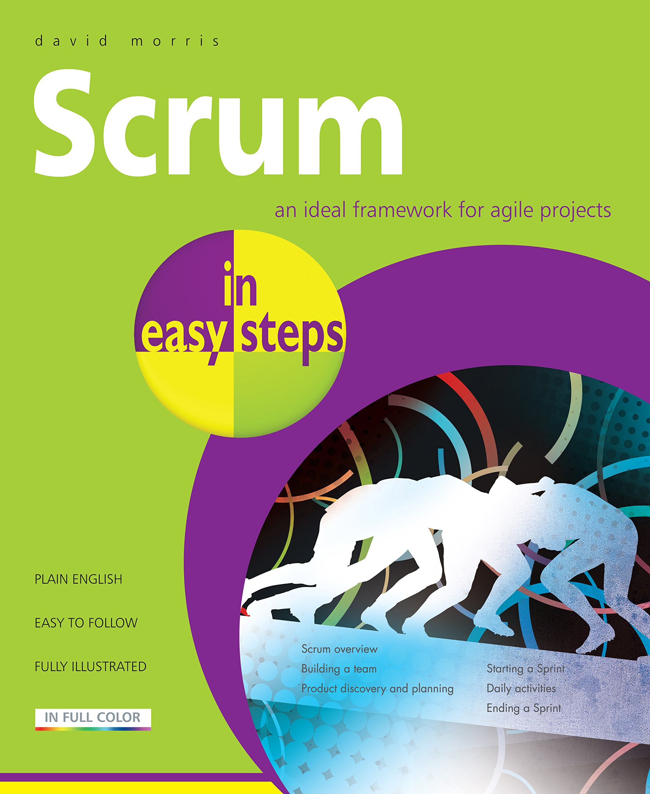 Amazon.com: Scrum in easy steps: 9781840787313: Morris, David: Books