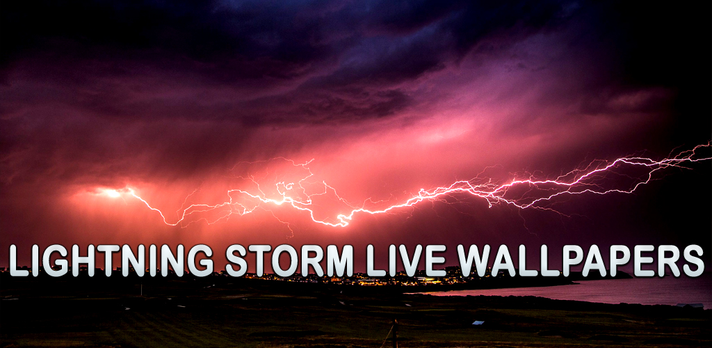 Lightning Storm Live Wallpapers - App on Amazon Appstore