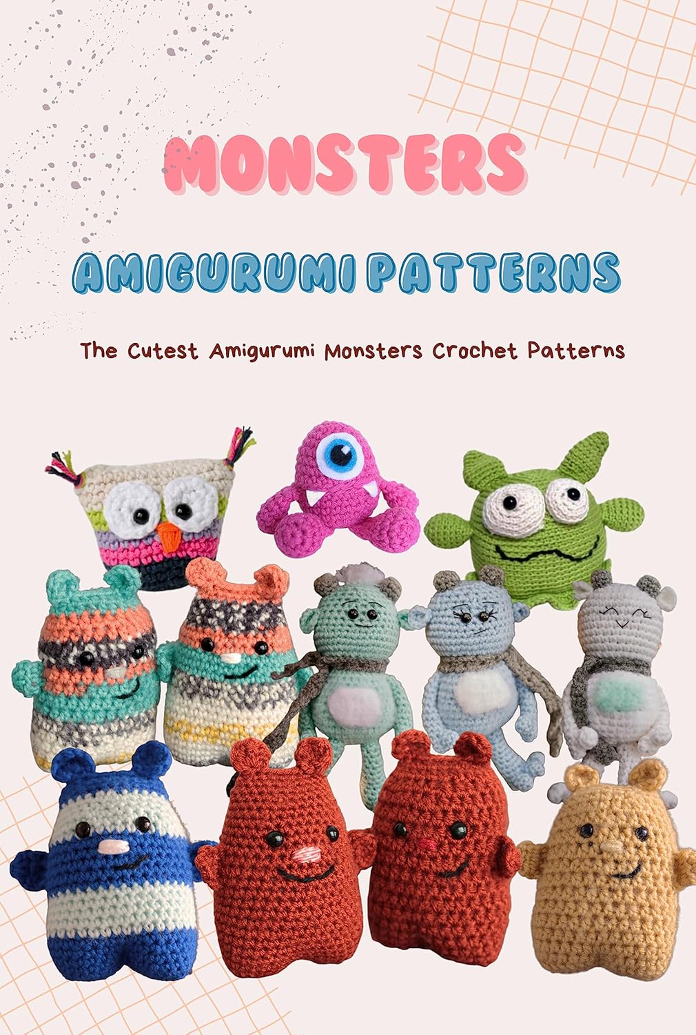 Amazon.com: Monsters Amigurumi Patterns: The Cutest Amigurumi Monsters ...