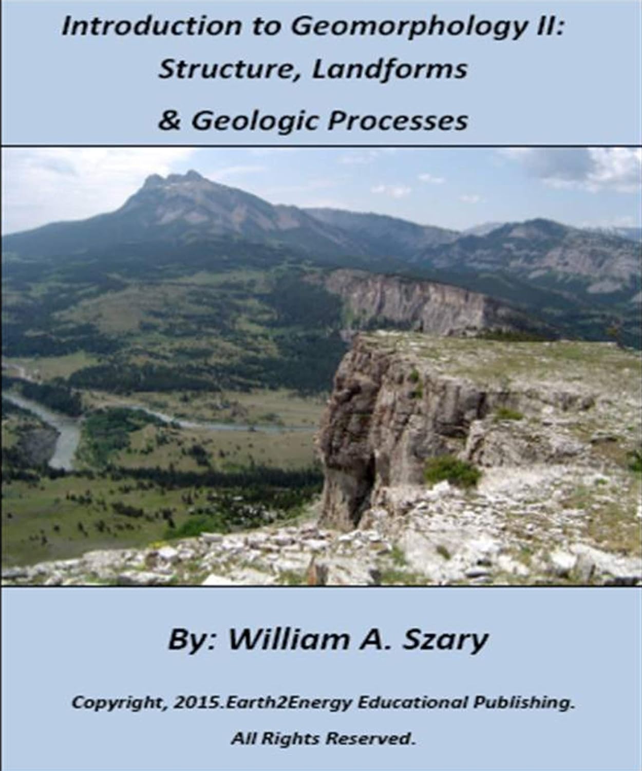 Introduction to Geomorphology II: Structure, Landforms, and Geologic ...