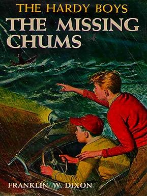 The Missing Chums: The Hardy Boys - Kindle edition by Dixon, Franklin W ...