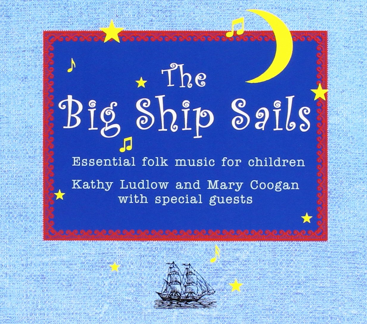 Amazon.com: Big Ship Sails: 0663445146728: Kathy Ludlow & Mary Coogan ...
