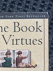 The Book of Virtues: A Treasury of Great Moral Stories: William J ...