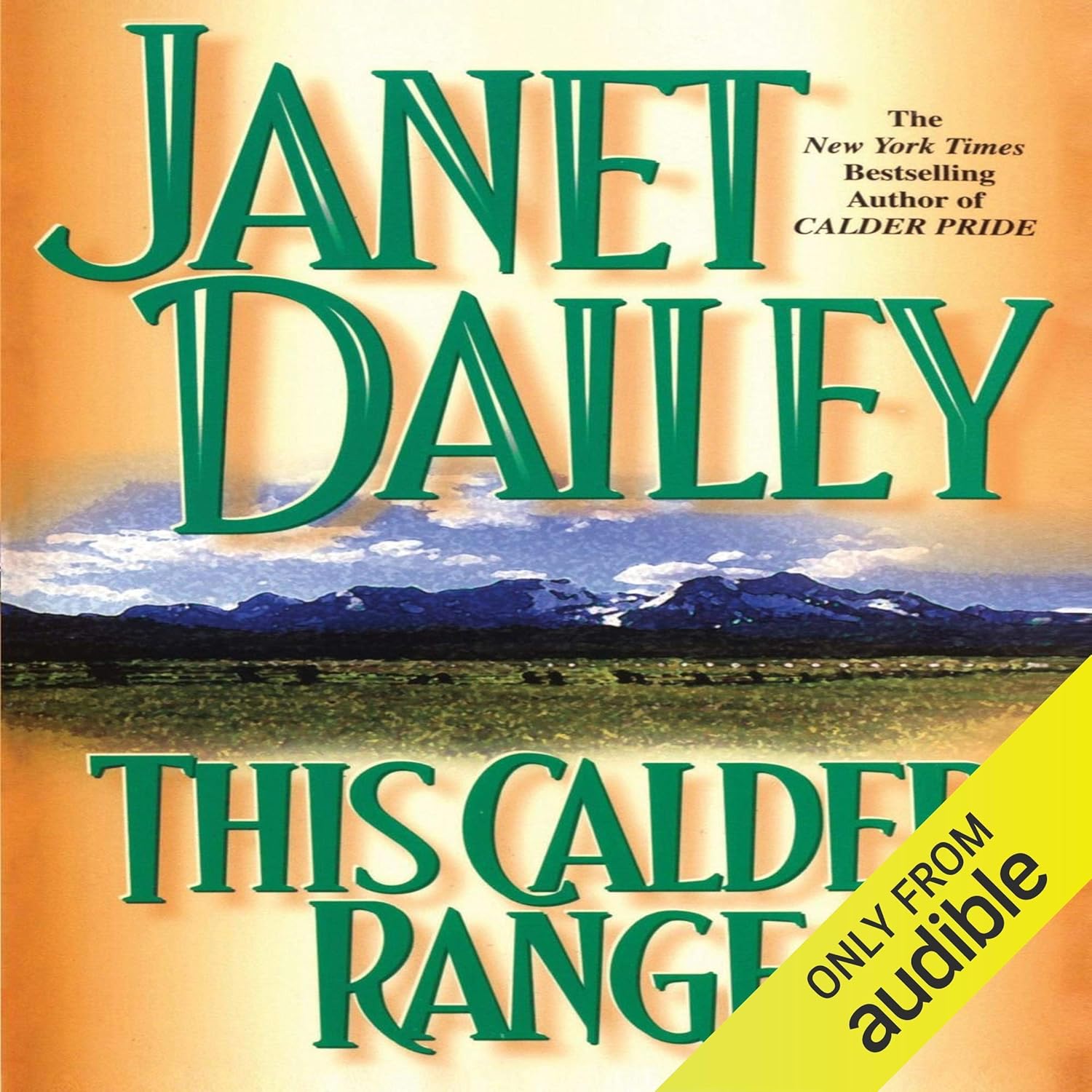 This Calder Range: Calder Saga, Book 1 (Audio Download): Janet Dailey ...