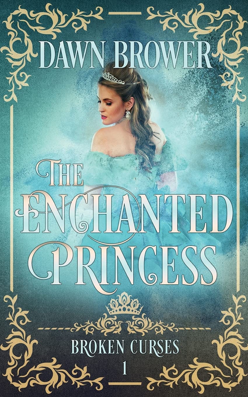 Amazon.com: The Enchanted Princess (Broken Curses) (Volume 1 ...