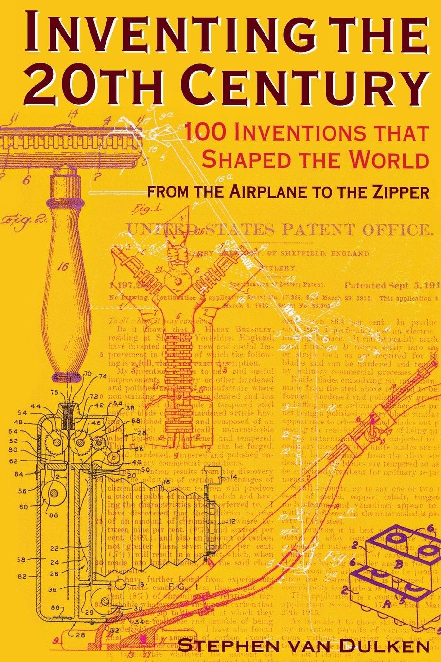 Inventing the 20th Century: 100 Inventions That Shaped the World ...