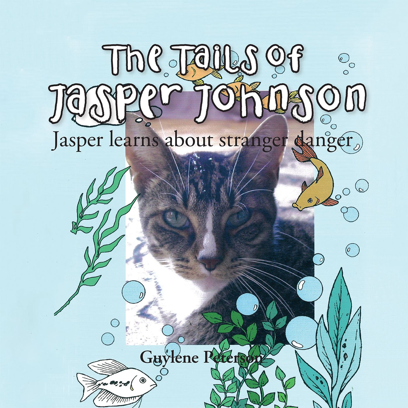 The Tails of Jasper Johnson: Jasper Learns About Stranger Danger ...