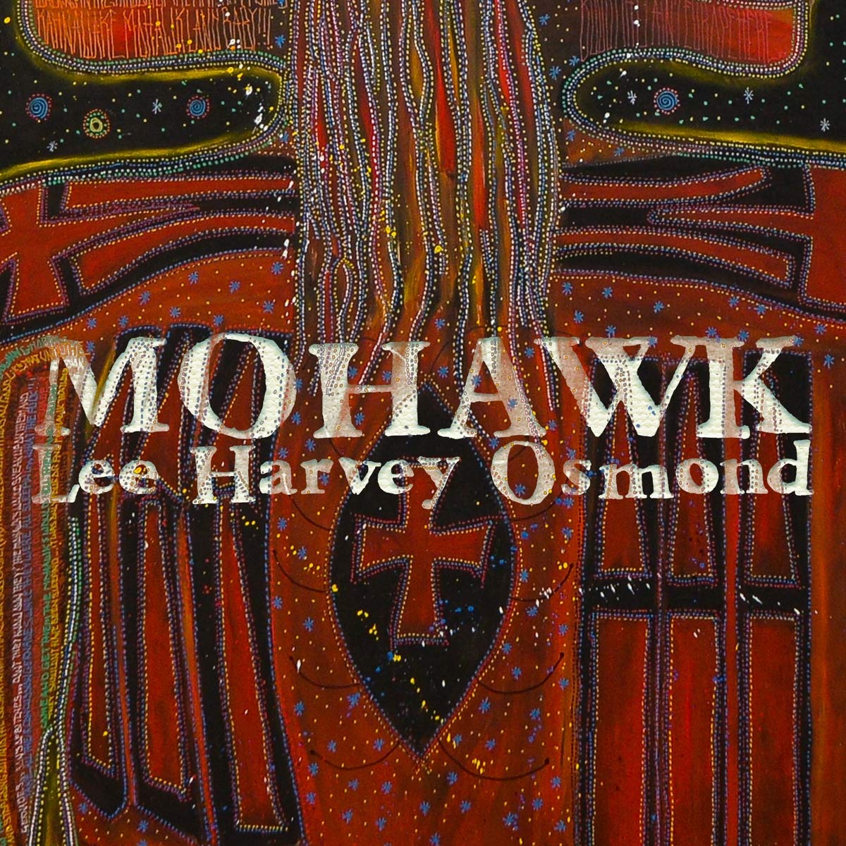 Lee Harvey Osmond - Mohawk - Amazon.com Music