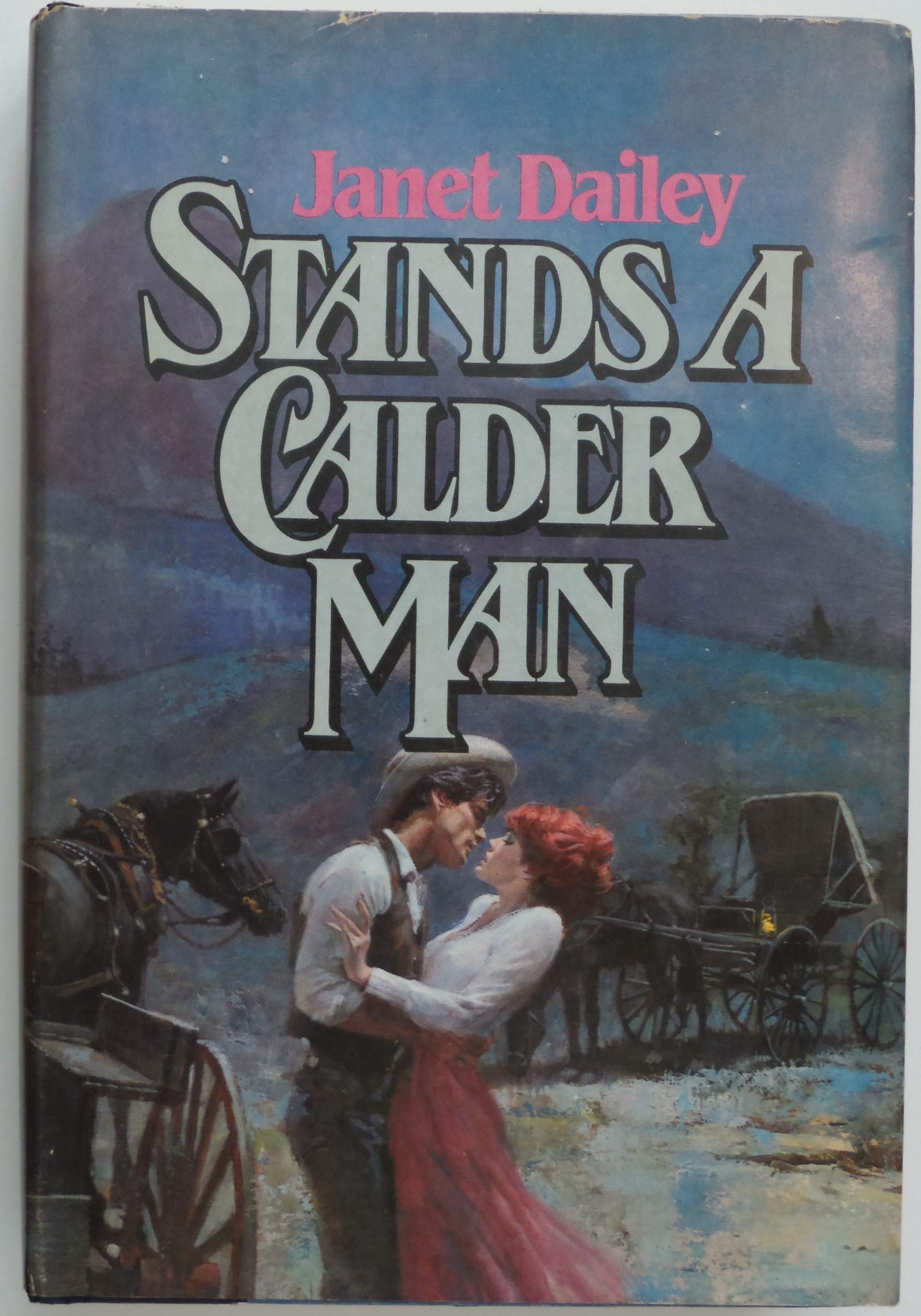 Stands a Calder Man: Janet Dailey: Amazon.com: Books