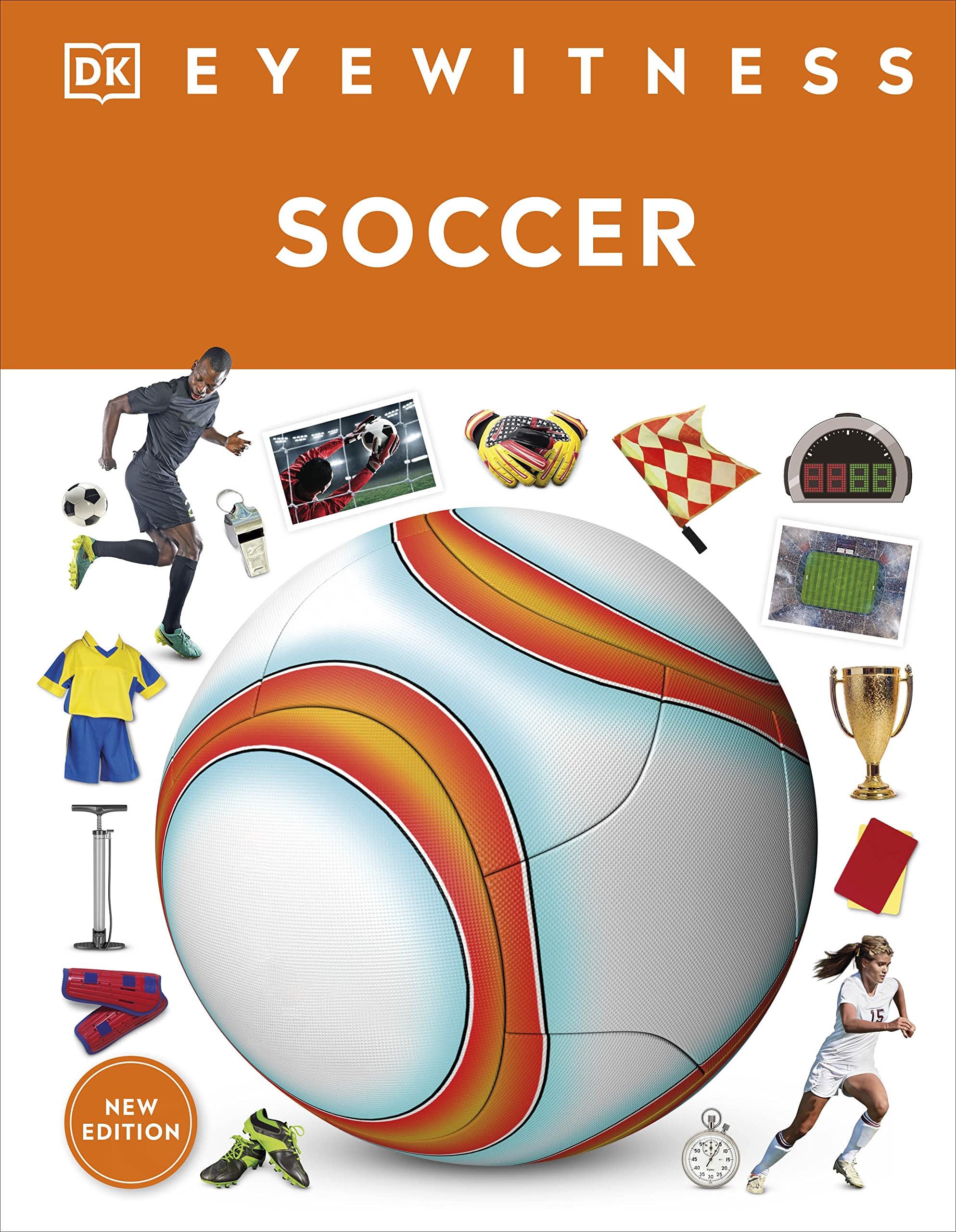 Eyewitness Soccer (DK Eyewitness): DK: 9780744079906: Amazon.com: Books