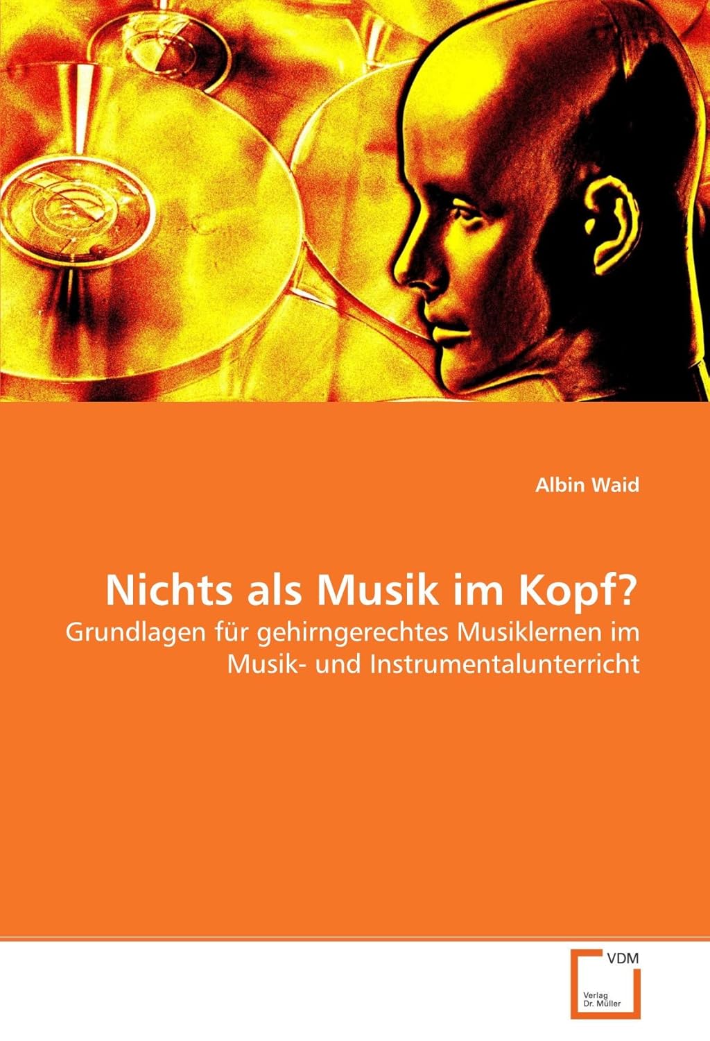 Amazon.com: Nichts als Musik im Kopf?: Grundlagen für gehirngerechtes ...