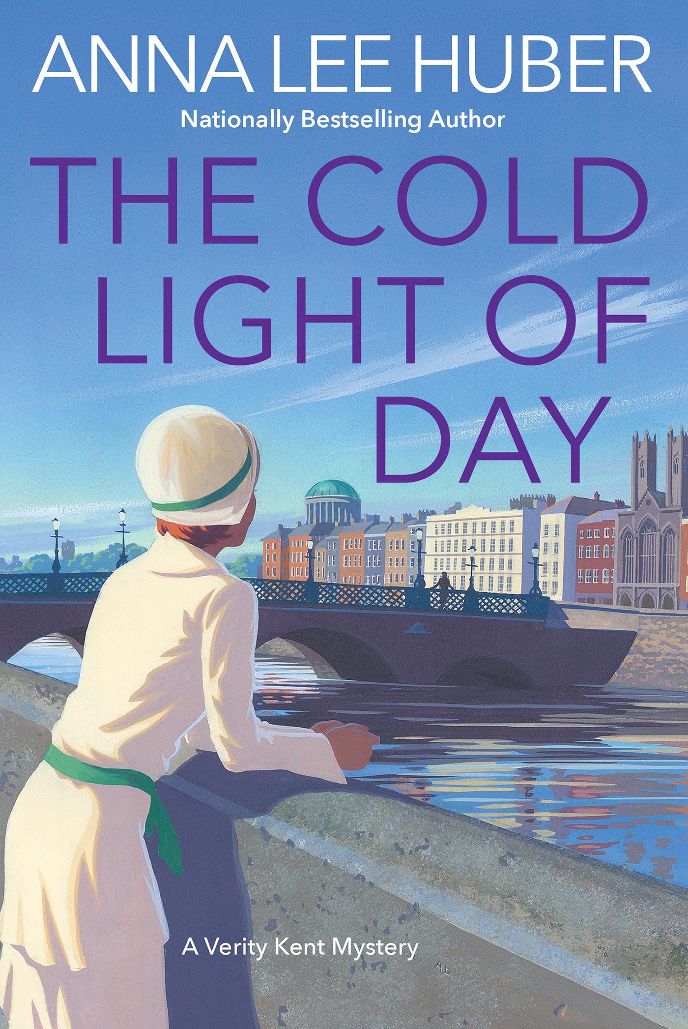 The Cold Light of Day (A Verity Kent Mystery): Huber, Anna Lee ...