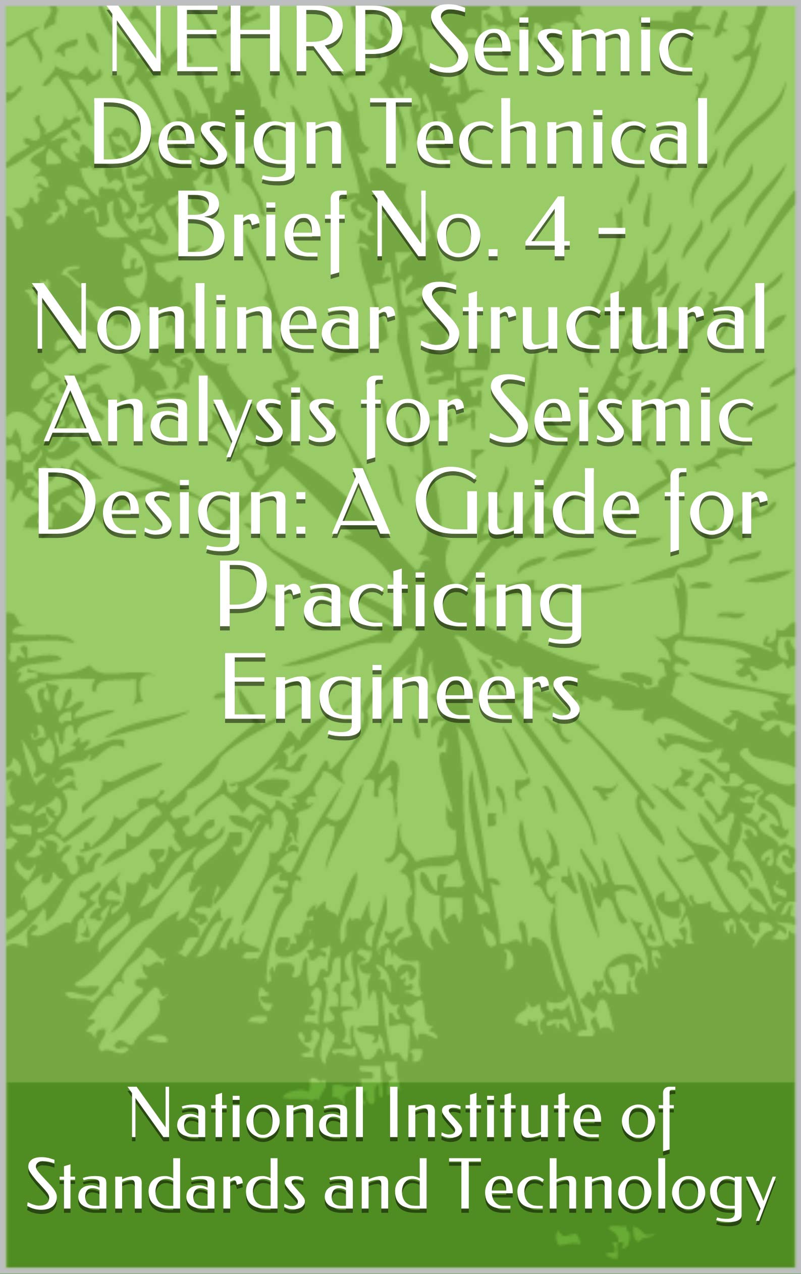 Nehrp Seismic Design Technical Brief No 4 Nonlinear Structural Analysis ...