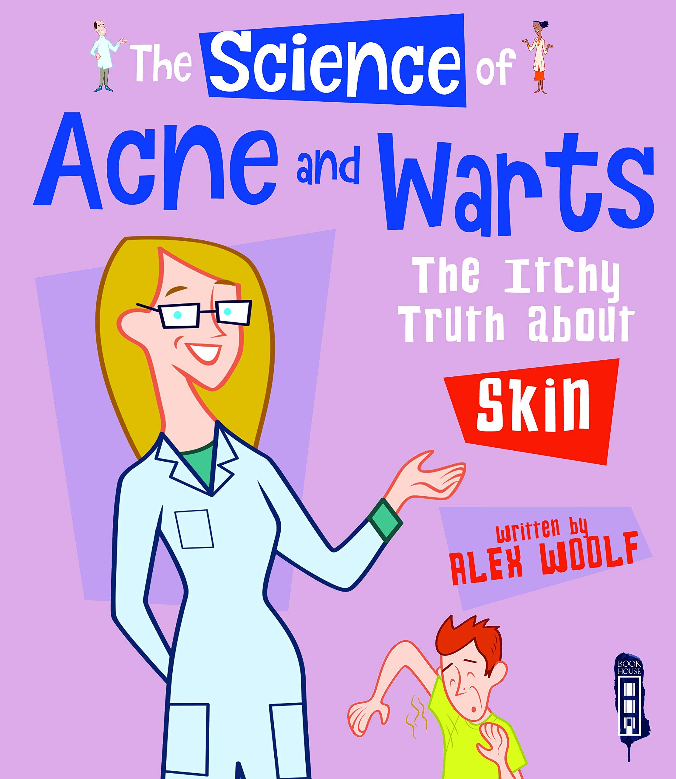 THE SCIENCE OF: ACNE & WARTS : Woolf, Alex: Amazon.in: Books