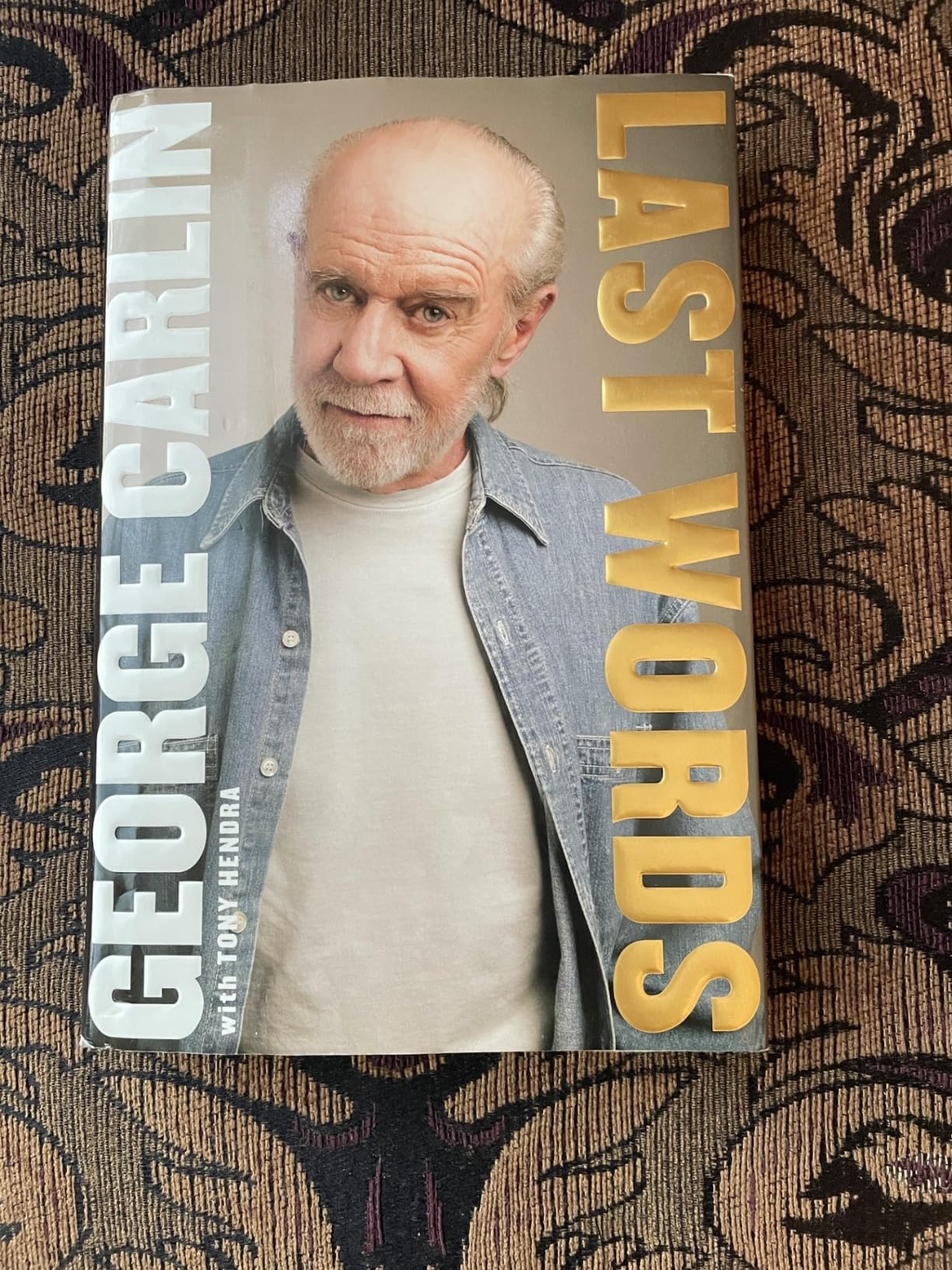 Last Words: Carlin, George, Hendra, Tony: 9781439191101: Amazon.com: Books