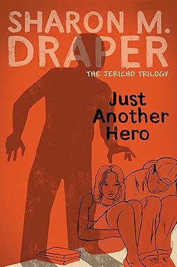 Amazon.com: Just Another Hero (The Jericho Trilogy Book 3) eBook : Draper, Sharon M.: Kindle Store