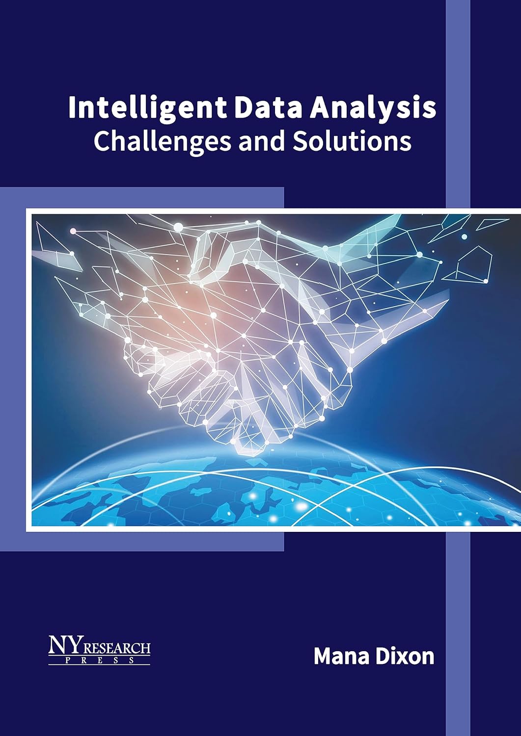 Buy Intelligent Data Analysis Challenges And Solutions Book Online At Low Prices In India
