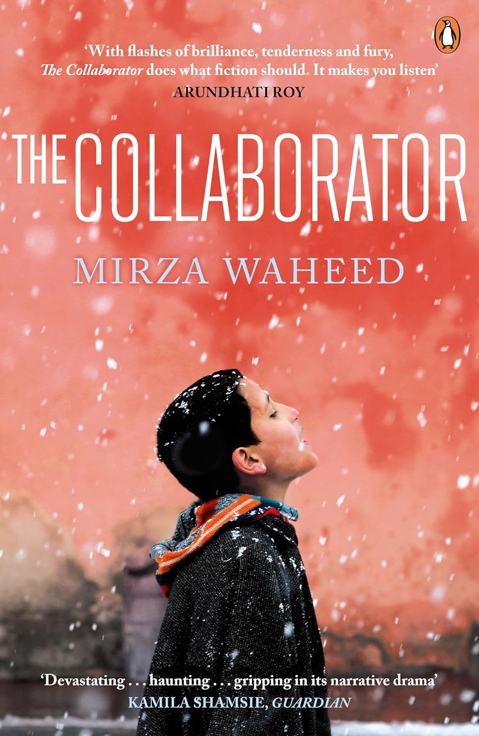 The Collaborator: Amazon.co.uk: Waheed, Mirza: 9780141048581: Books