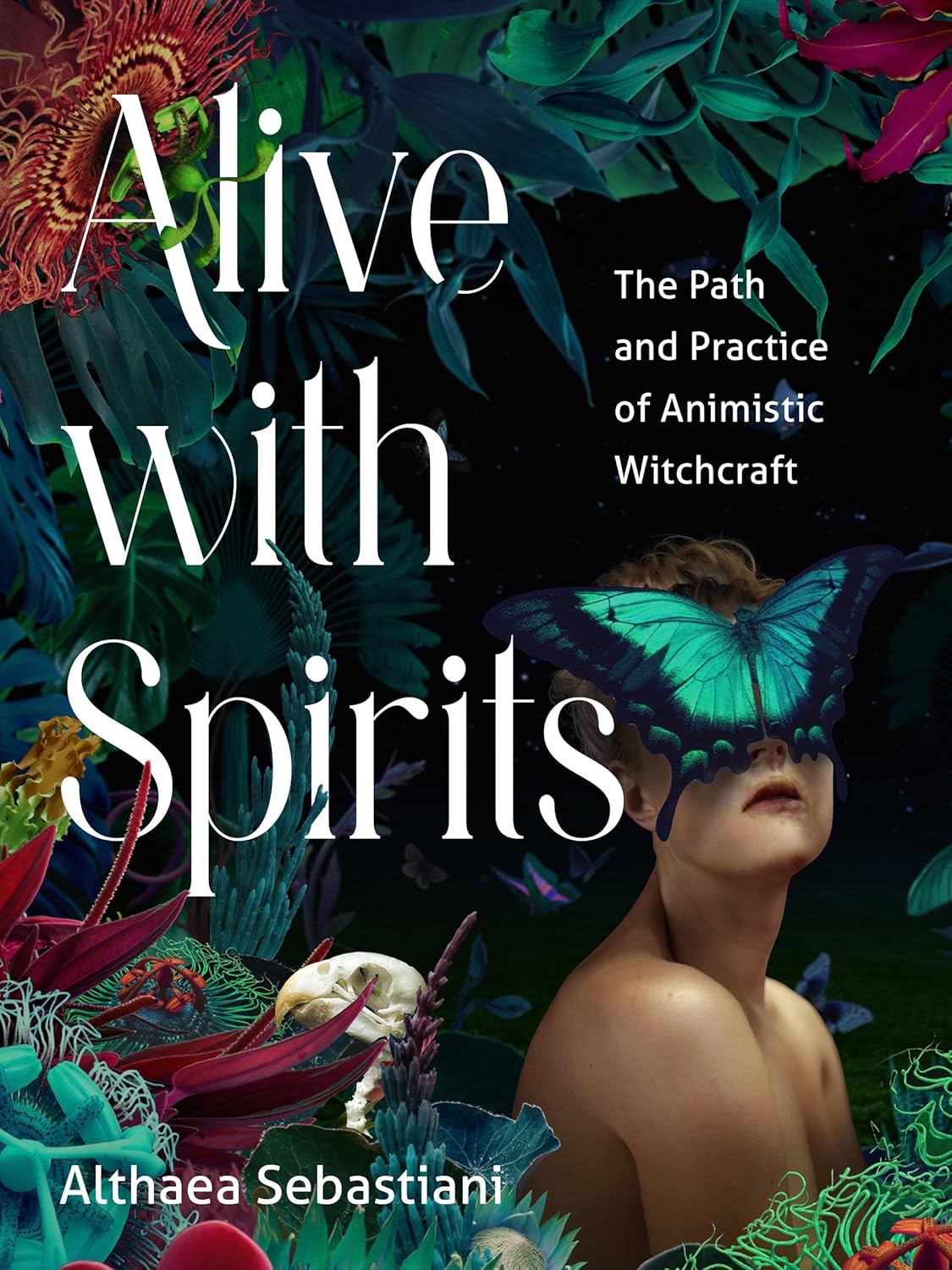 Amazon.com: Alive with Spirits: The Path and Practice of Animistic ...