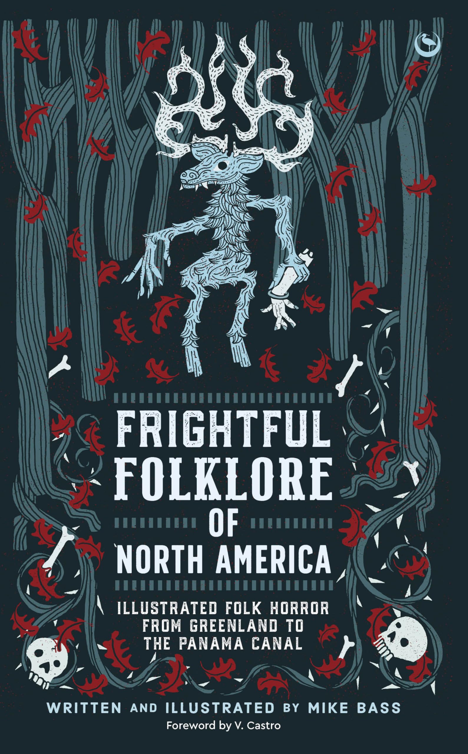 Frightful Folklore of North America: Illustrated Folk Horror from ...