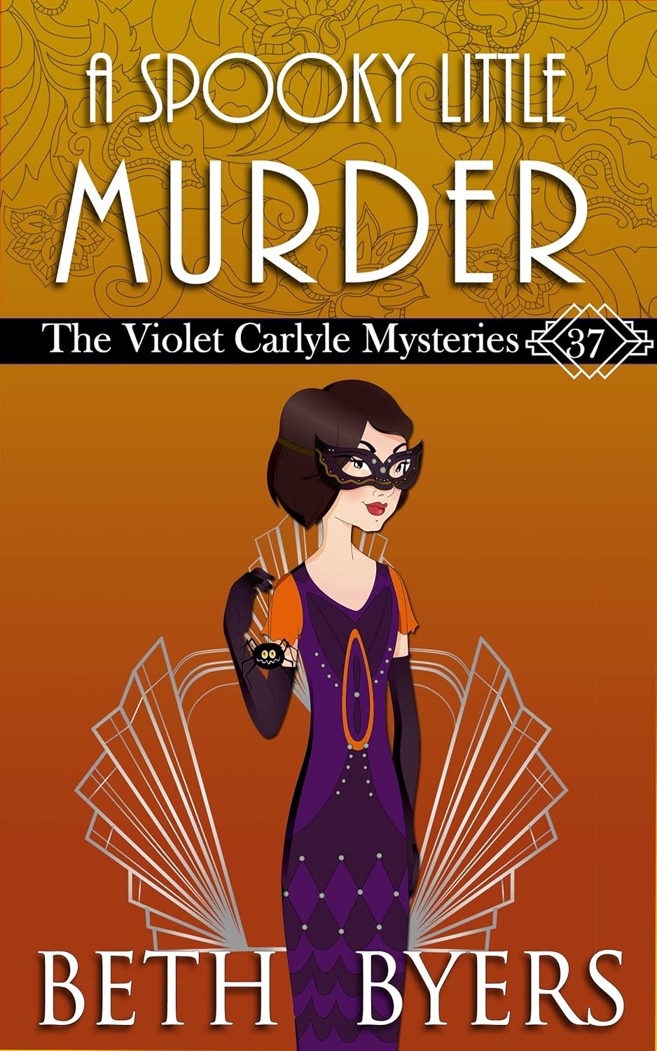 A Spooky Little Murder: A Violet Carlyle Historical Mystery (The Violet ...