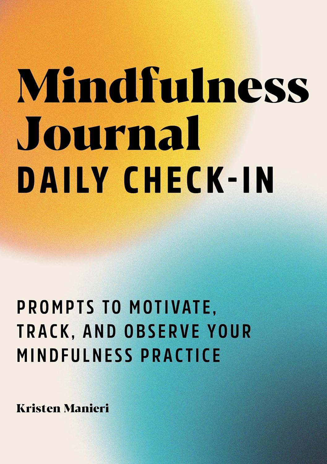 Amazon.com: Mindfulness Journal: Daily Check-In: 90 Days of Reflection ...
